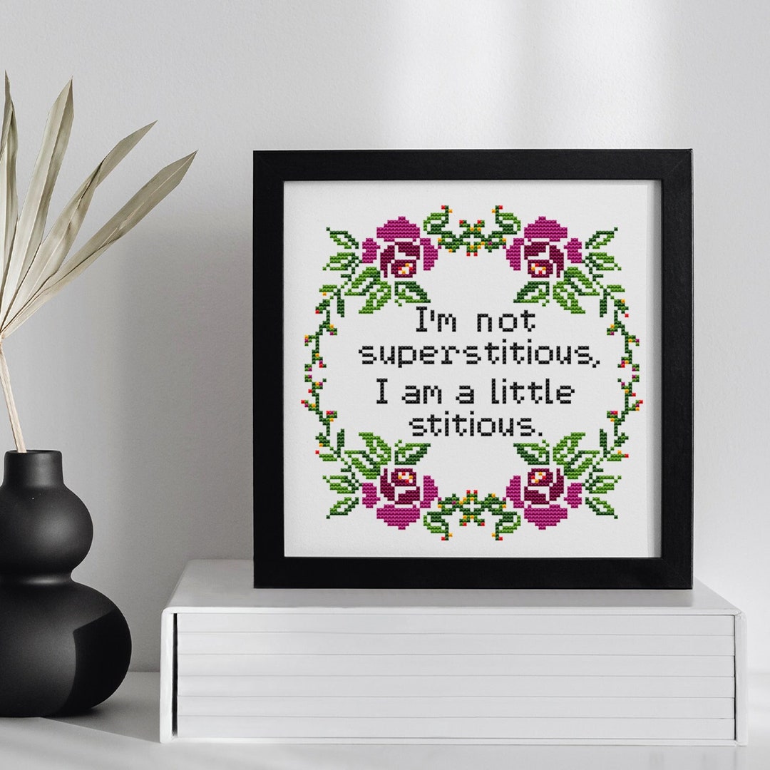 Im Not Superstitious I Am A Little Stitious. Michael Scott Quote Print ...