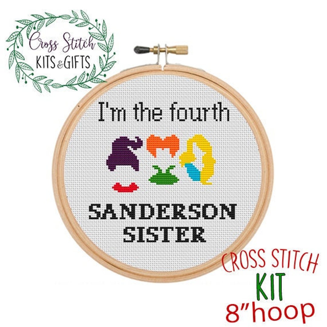 I'm the Fourth Sanderson Sister Cross Stitch Kit. - Etsy