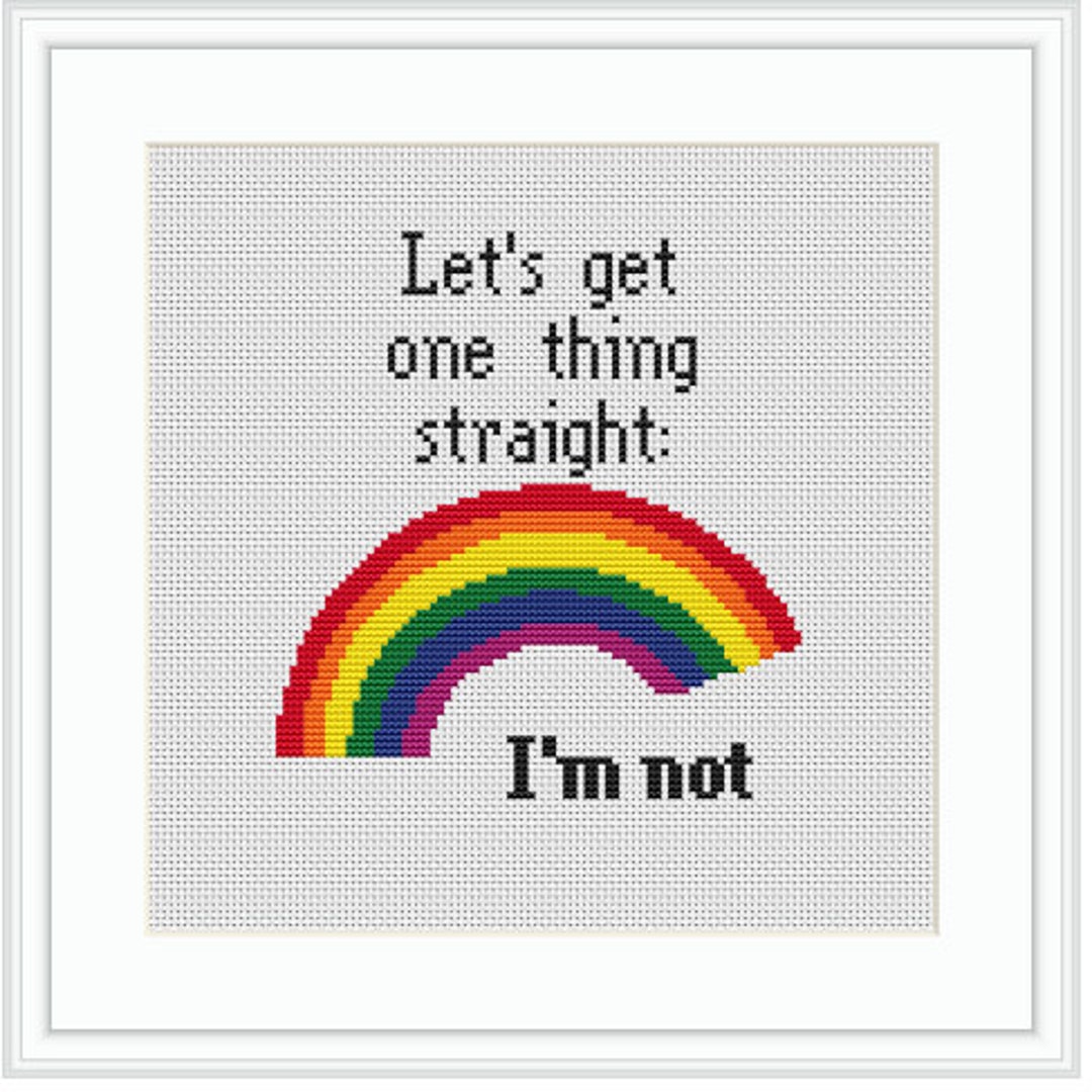 Let's Get One Thing Straight: I'm Not Cross Stitch Pattern. LGBTQ Cross ...