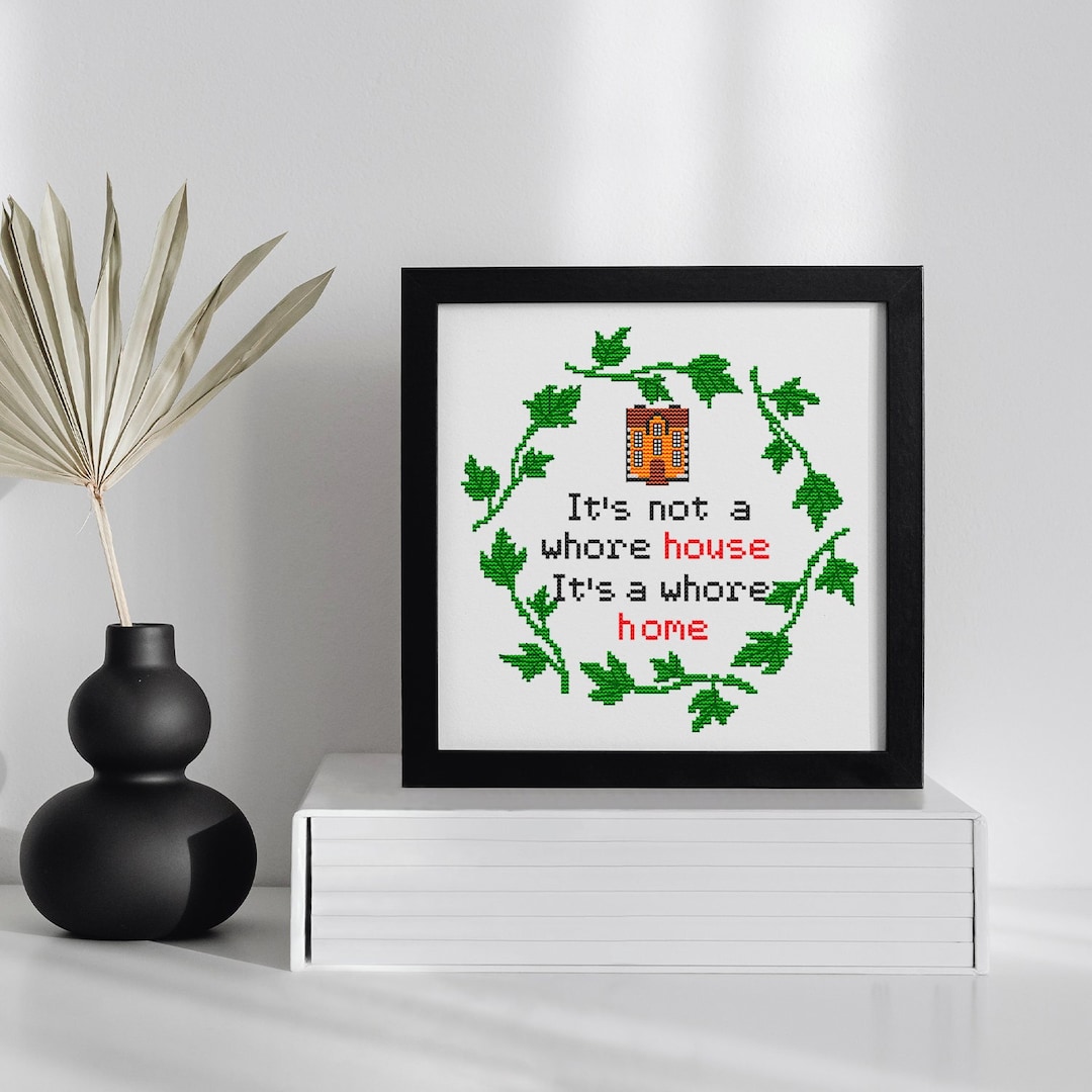 It's Not A Whore House Its A Whore Home Print. Wall Art Decor. Gift ...