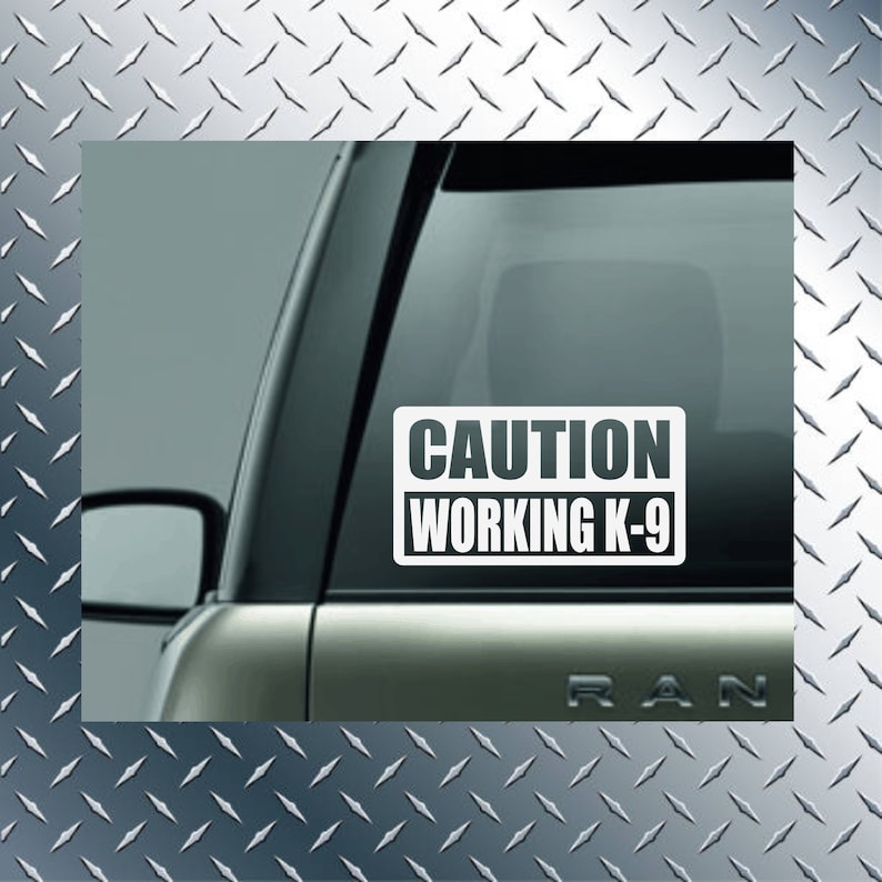 Caution Working K-9 Car Window Decal, Working K-9 Vehicle Window ...