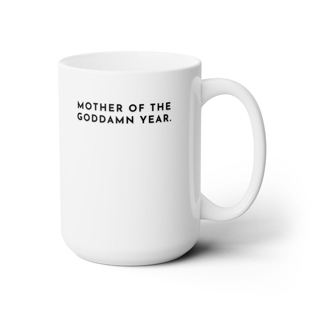 Mother of the Year Ceramic Mug 15oz - Etsy