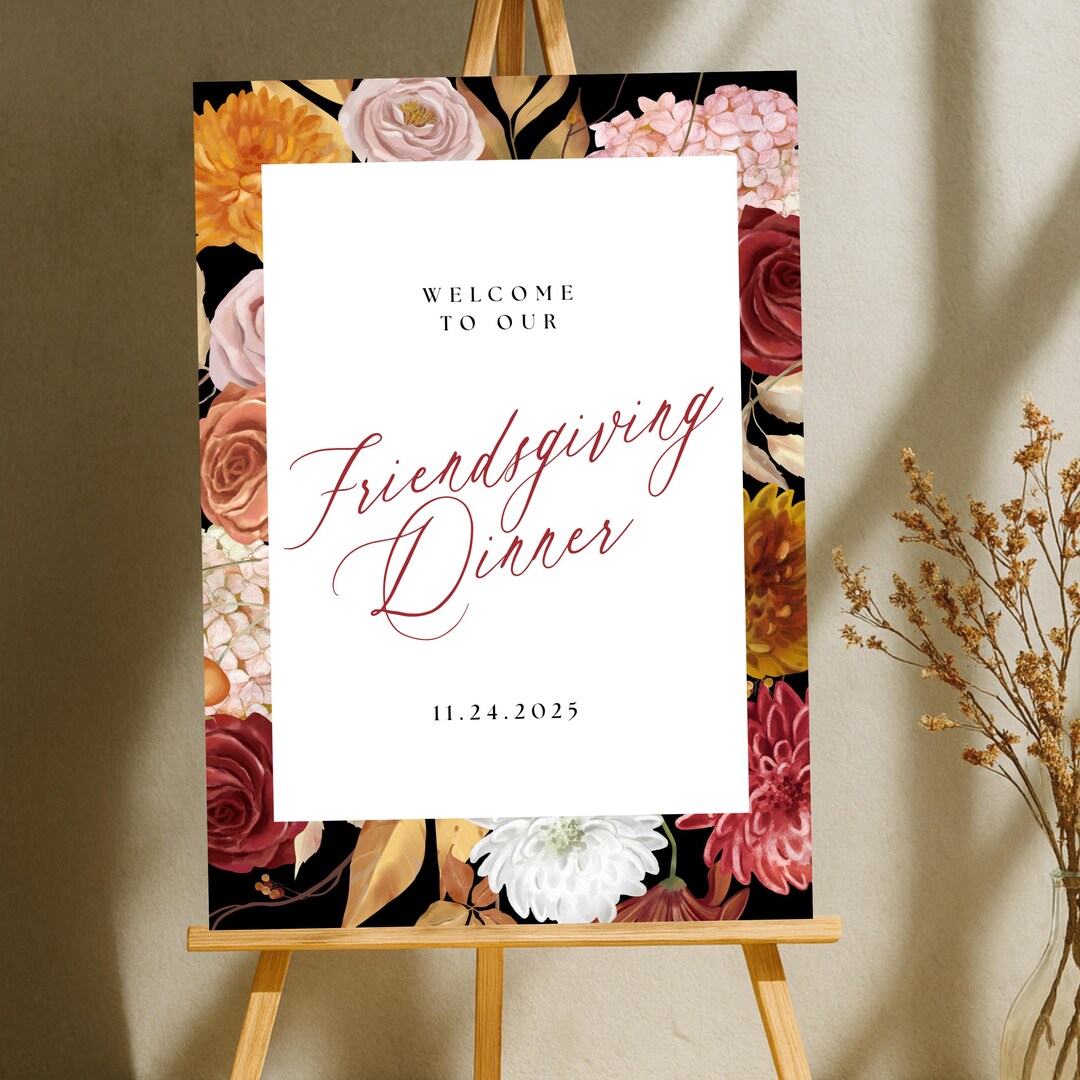 Editable Floral Friendsgiving Party Welcome Sign | Canva Templates ...