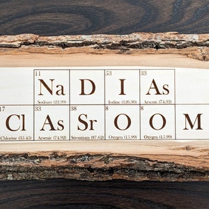 Custom Periodic Table Live Edge Sign Chemistry Wall or Door Sign Laser ...
