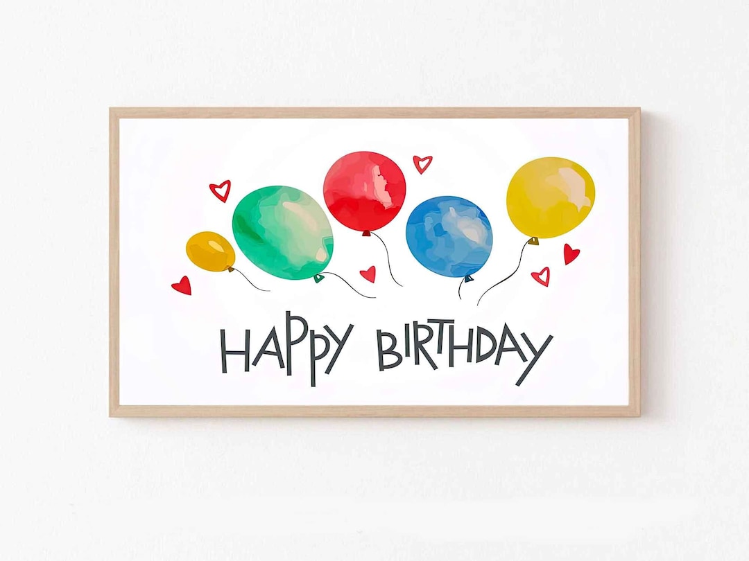 Samsung Happy Birthday Balloons Frame TV Art Instant Download - Etsy