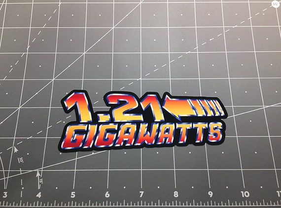 1.21 GIGAWATTS Back to the Future Decal Sticker Marty Mcfly | Etsy