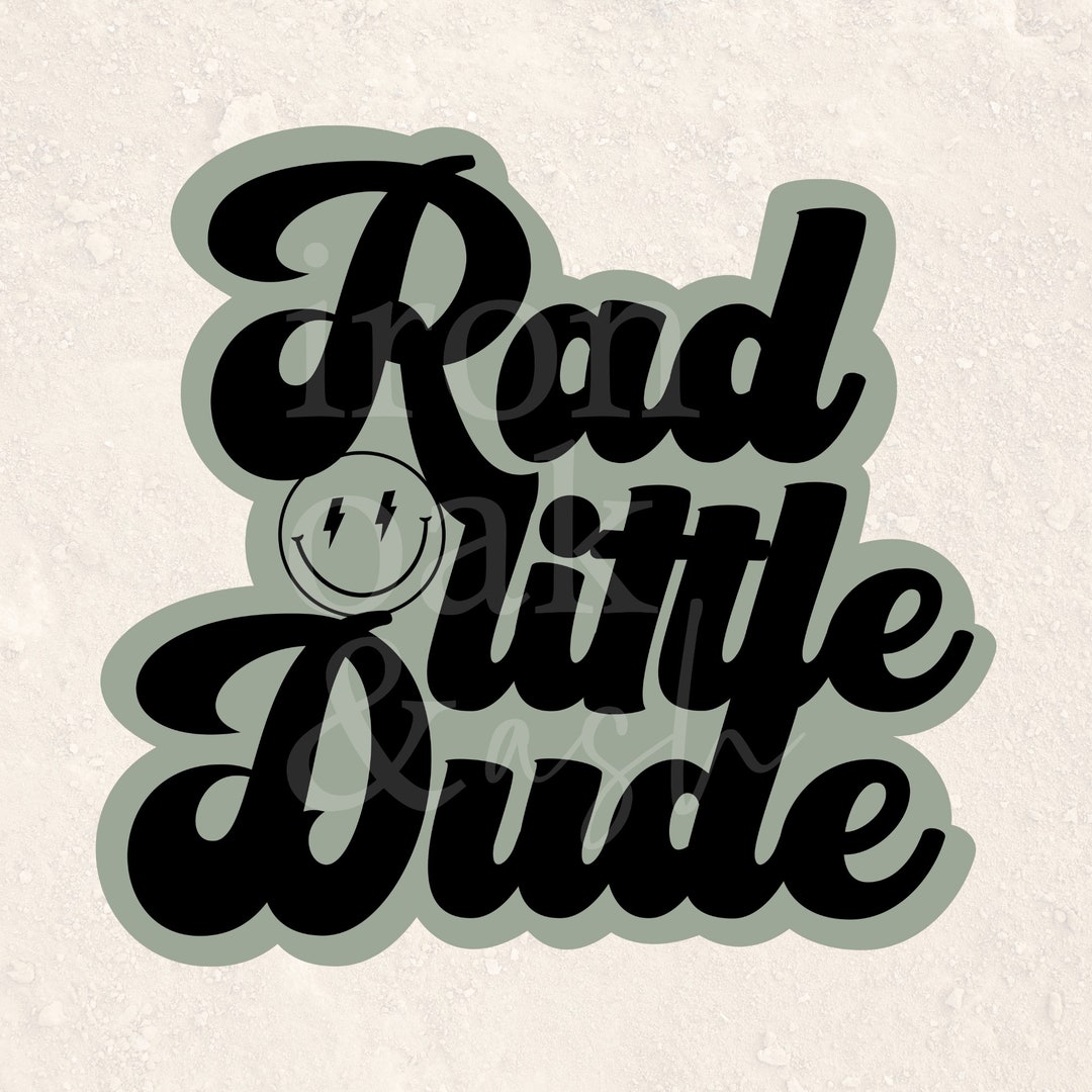 Rad Little Dude Green PNG, Rad Dude Designs, Cool Kids, Little Dude ...