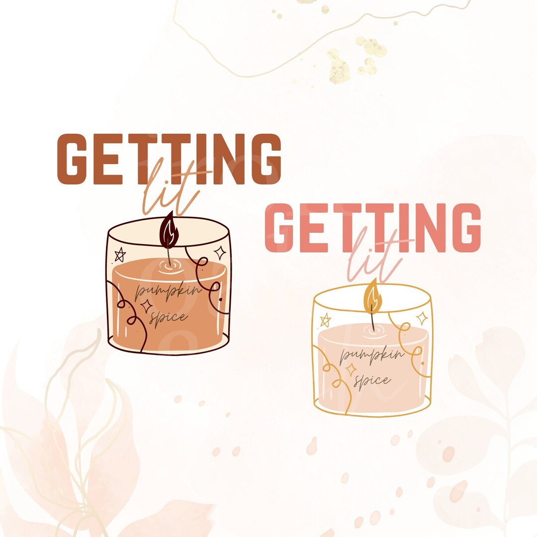 Getting Lit PNG Bundle, Fall Candle Design, Fall Tshirt Design ...
