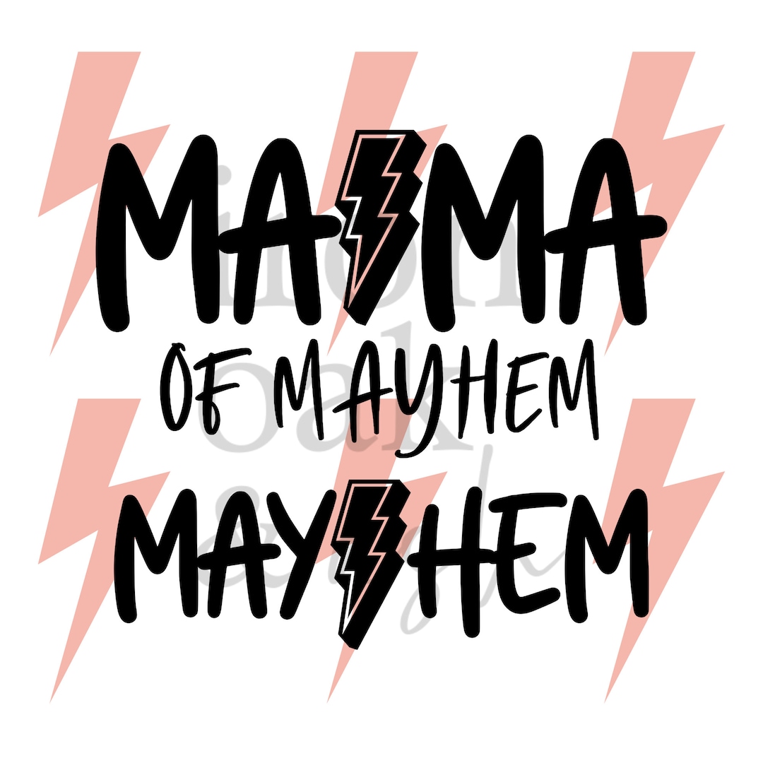 Mama of Mayhem PNG SVG Bundle, Mommy & Me Designs, Mama of Mayhem ...