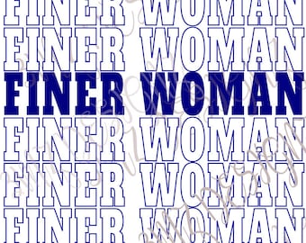 Finer Woman SVG | Etsy