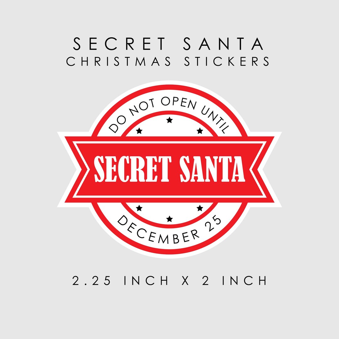 Secret Santa Stickers Christmas Stickers Do Not Open Until December 25 ...