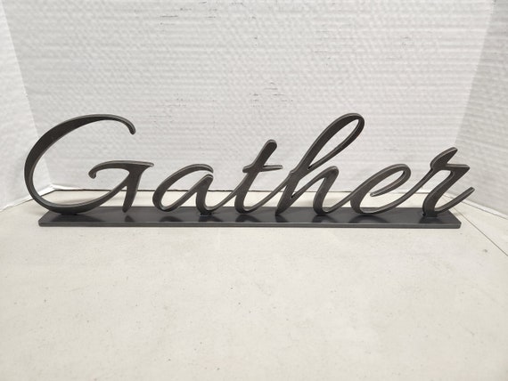 Steel Gather Sign / Table Centerpiece - Etsy