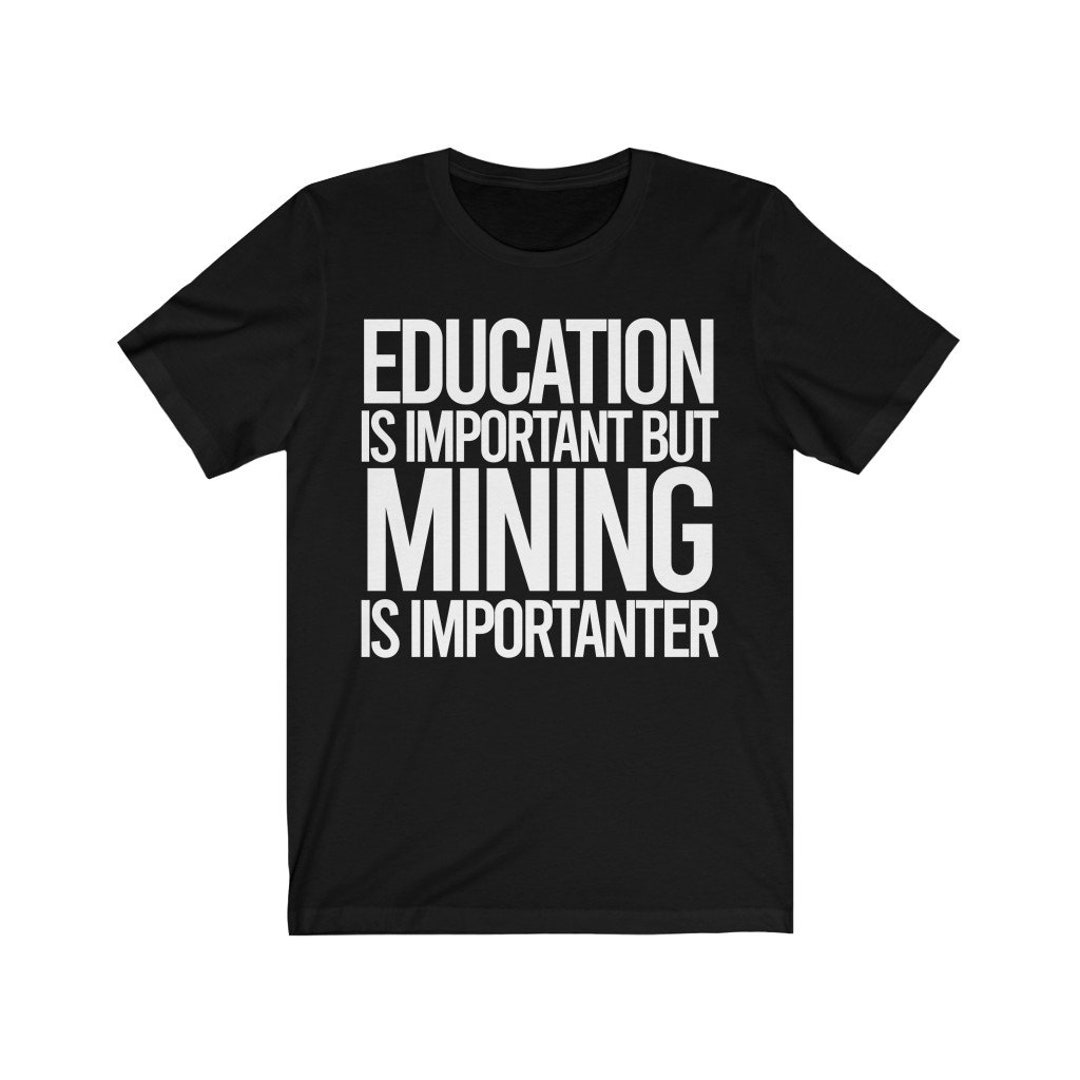 Funny Shirt for Miner,gift for Miner,funny Miner Shirt,gift for Mine ...