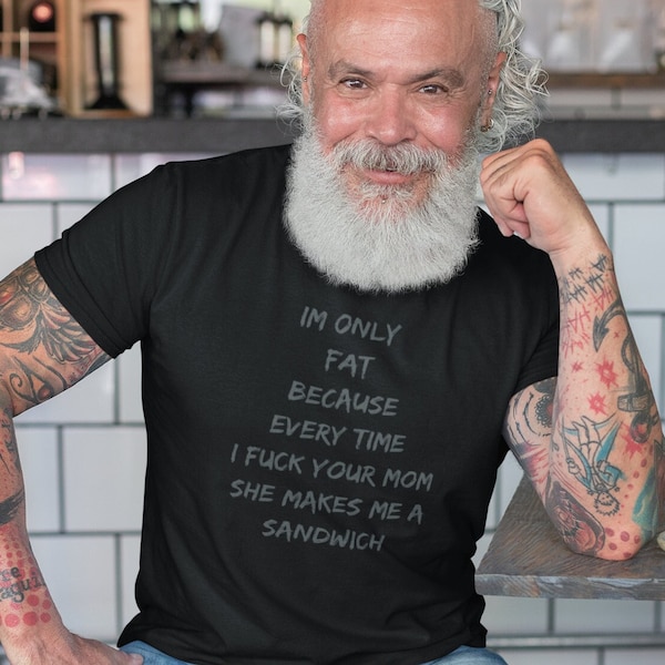 I'm Fat Because T Shirt - Etsy