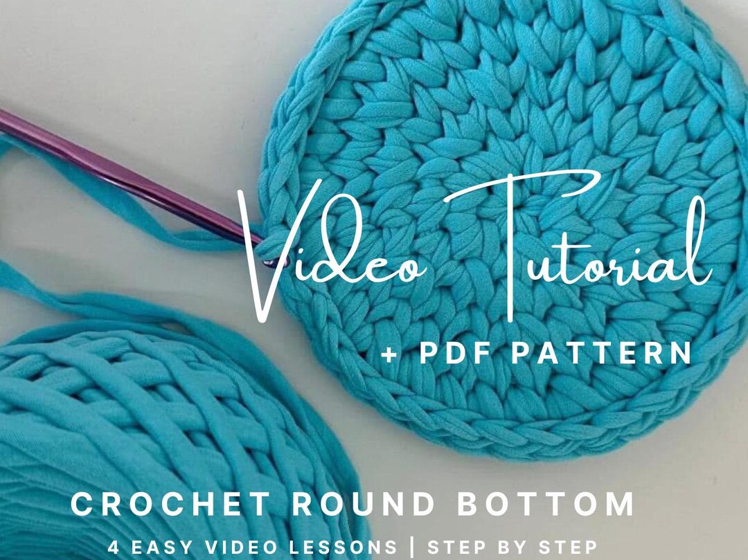 Crochet Round Bottom Pattern - Video and PDF Tutorial | Round Basket ...