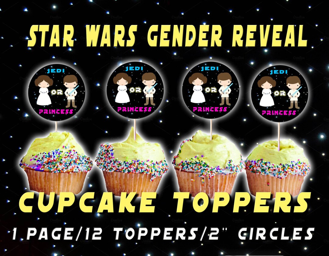 Star Wars Gender Reveal Cupcake Toppers | Jedi or Princess (digital ...