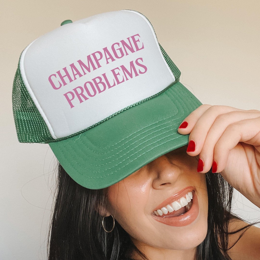 Champagne Problems Trucker Hat, Drinking Party Hat, Champagne Lover ...
