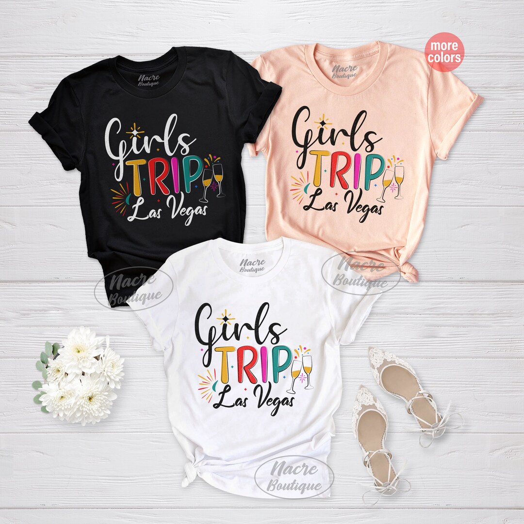 Girls Trip Shirts, Matching Girls Shirts, Bachelorette Party Shirts ...
