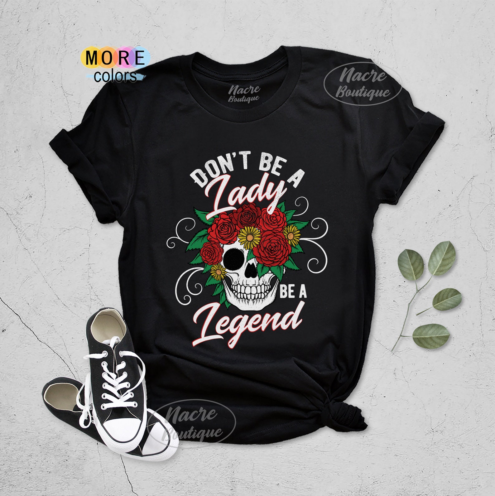 Don't Be A Lady Be A Legend Girl Power Shirt Stevie - Etsy