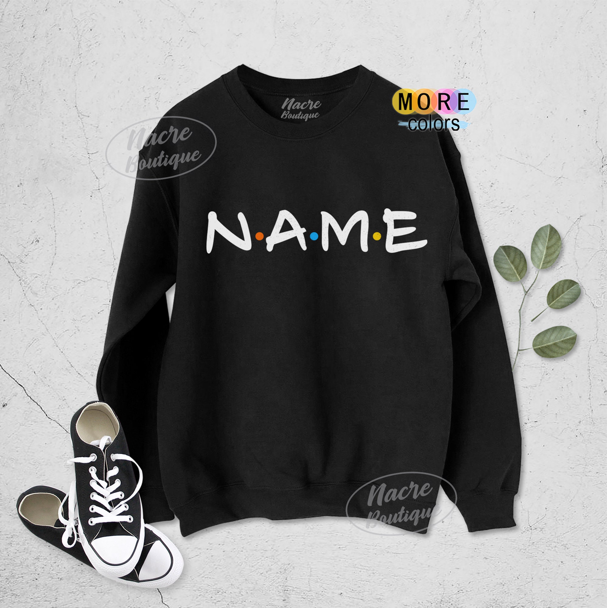 Custom Friends Sweater Personalized Friends Shirt Custom - Etsy