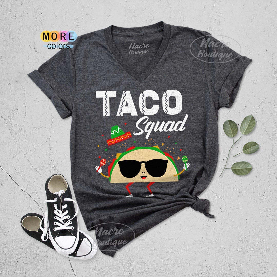 Taco Squad Shirt, Cute Funny Taco Shirt, Taco Gifts, Foodie Gifts ...