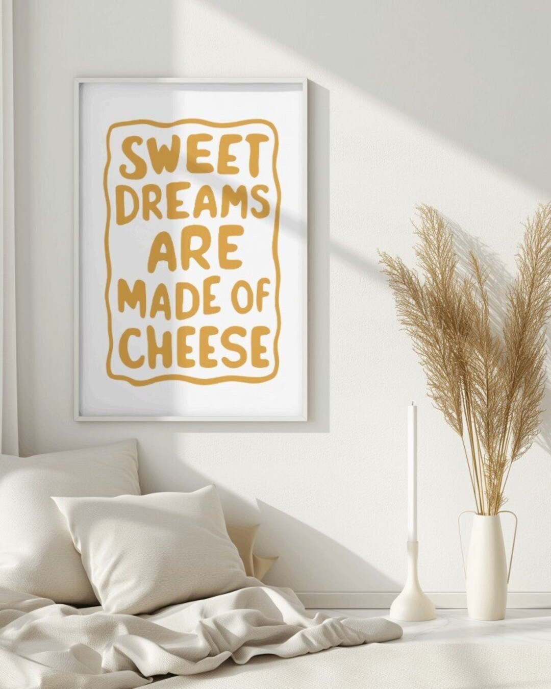 Sweet Dreams Are Made of Cheese | Funny Quote Art, Playful Poster ...