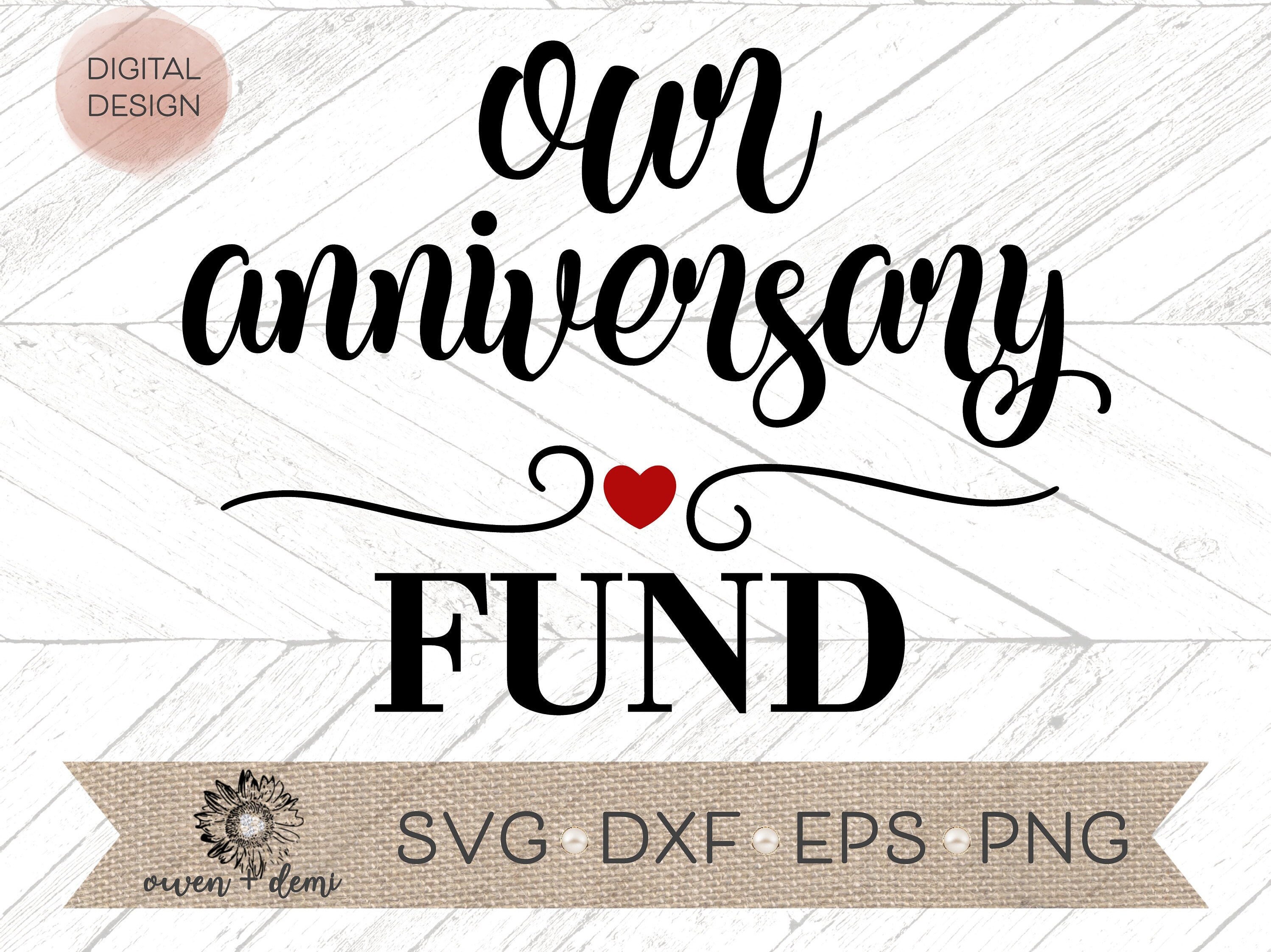 Our Anniversary Fund svg Our Anniversary Fund svg | Etsy