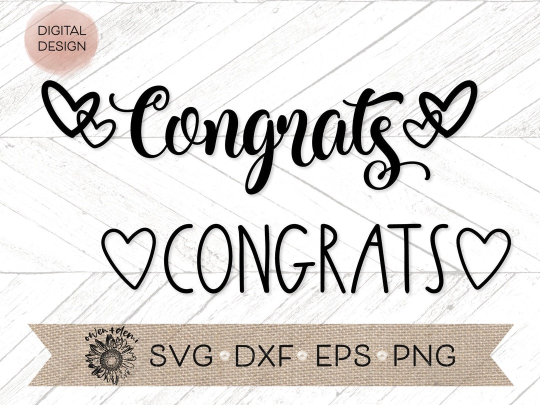 Congrats SVG Congrats Wedding Svg Congrats Anniversary Svg Cricut Cut ...