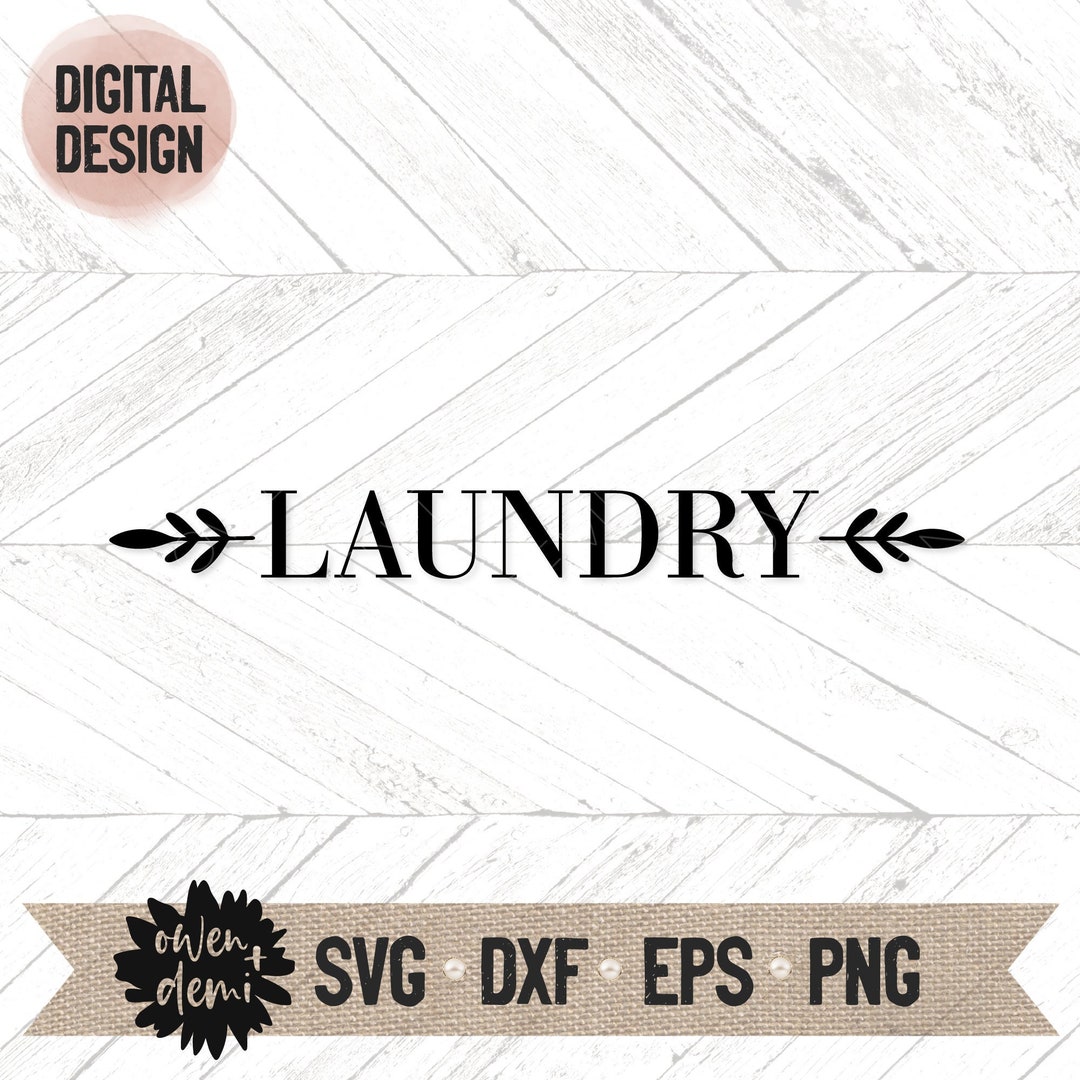 Laundry Svg Laundry Sign Svg Laundry Cricut Cut File Laundry Silhouette ...