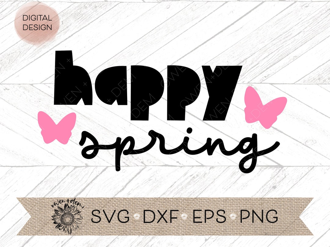 Happy Spring SVG Quirky Spring SVG Fun Spring SVG - Etsy