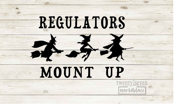 Regulators Mount up SVG Hocus Pocus Inspired Halloween Cut - Etsy Sweden