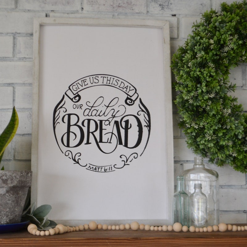 Give Us This Day Our Daily Bread Sign - Etsy