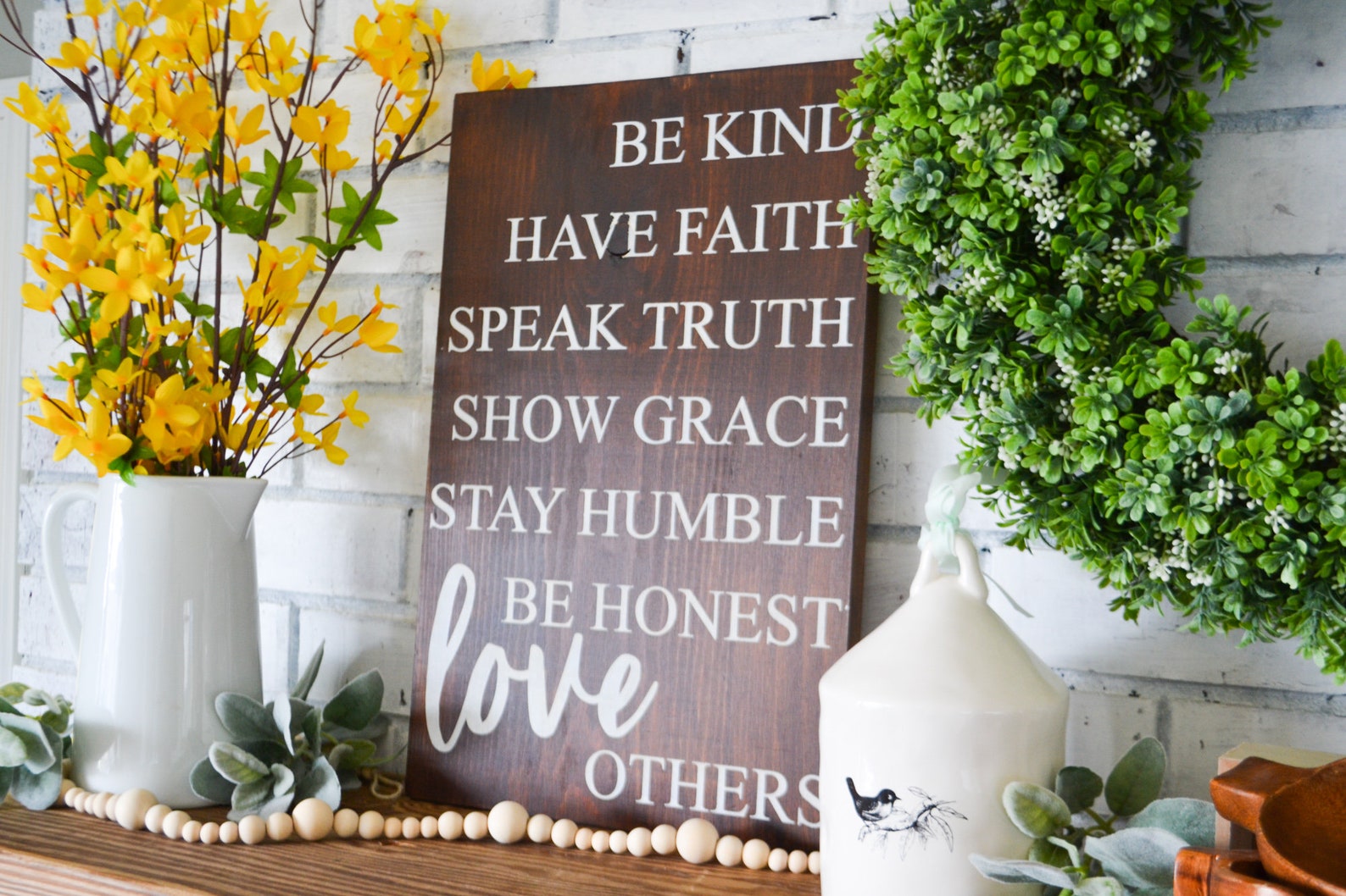 Be Kind Have Faith Speak Truth Show Grace Stay Humble Be - Etsy