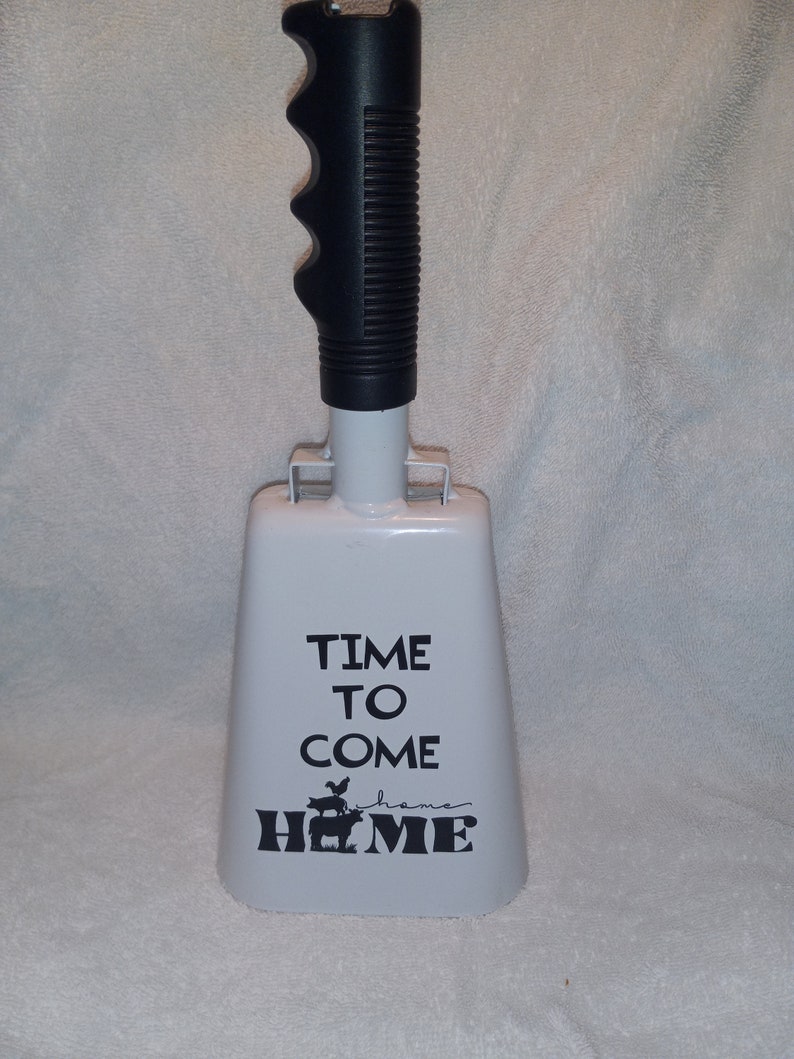 Cute 11 1/4 Inch Tall Metal Bell With "cow Bell" and "time to Come Home ...