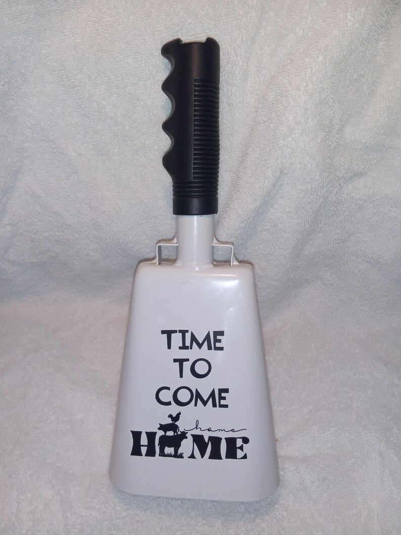 Cute 11 1/4 Inch Tall Metal Bell With "cow Bell" and "time to Come Home ...