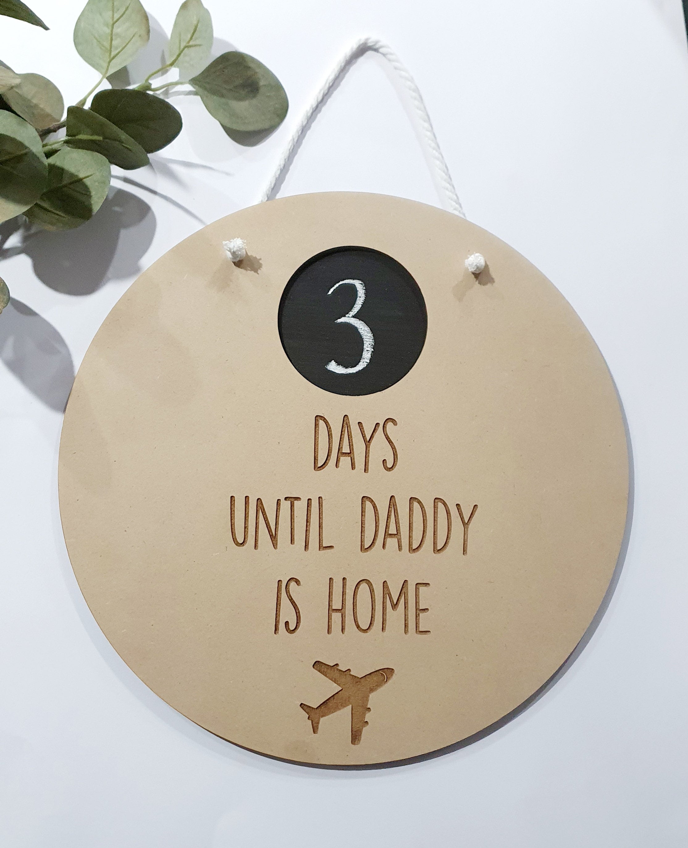 Days Until Count Down Sign - Daddy Dad Mummy Mum - FIFO Workers ...