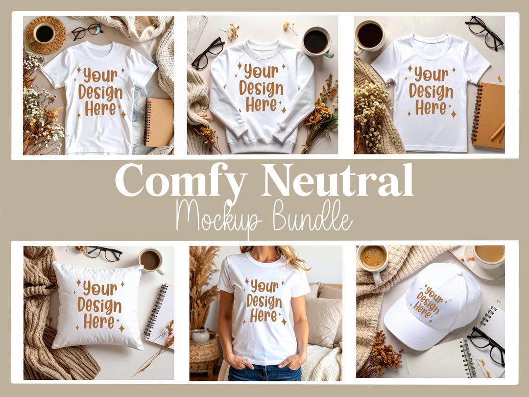 Comfy Neutral Mockup Bundle – 6 Apparel Mockups (t-shirt, Sweatshirt ...