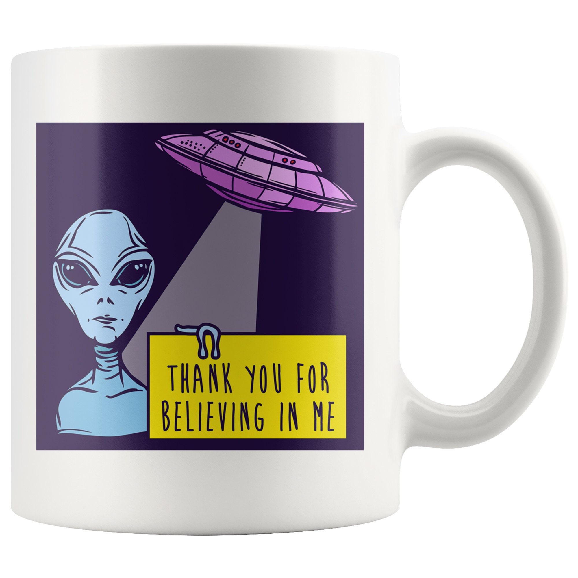 Alien Message Thank You for Believing in Me Mug Funny - Etsy UK