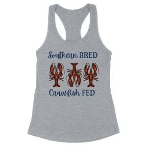 Southern Bred Crawfish Fed Racerback Tank Top, Cute Summer Country ...