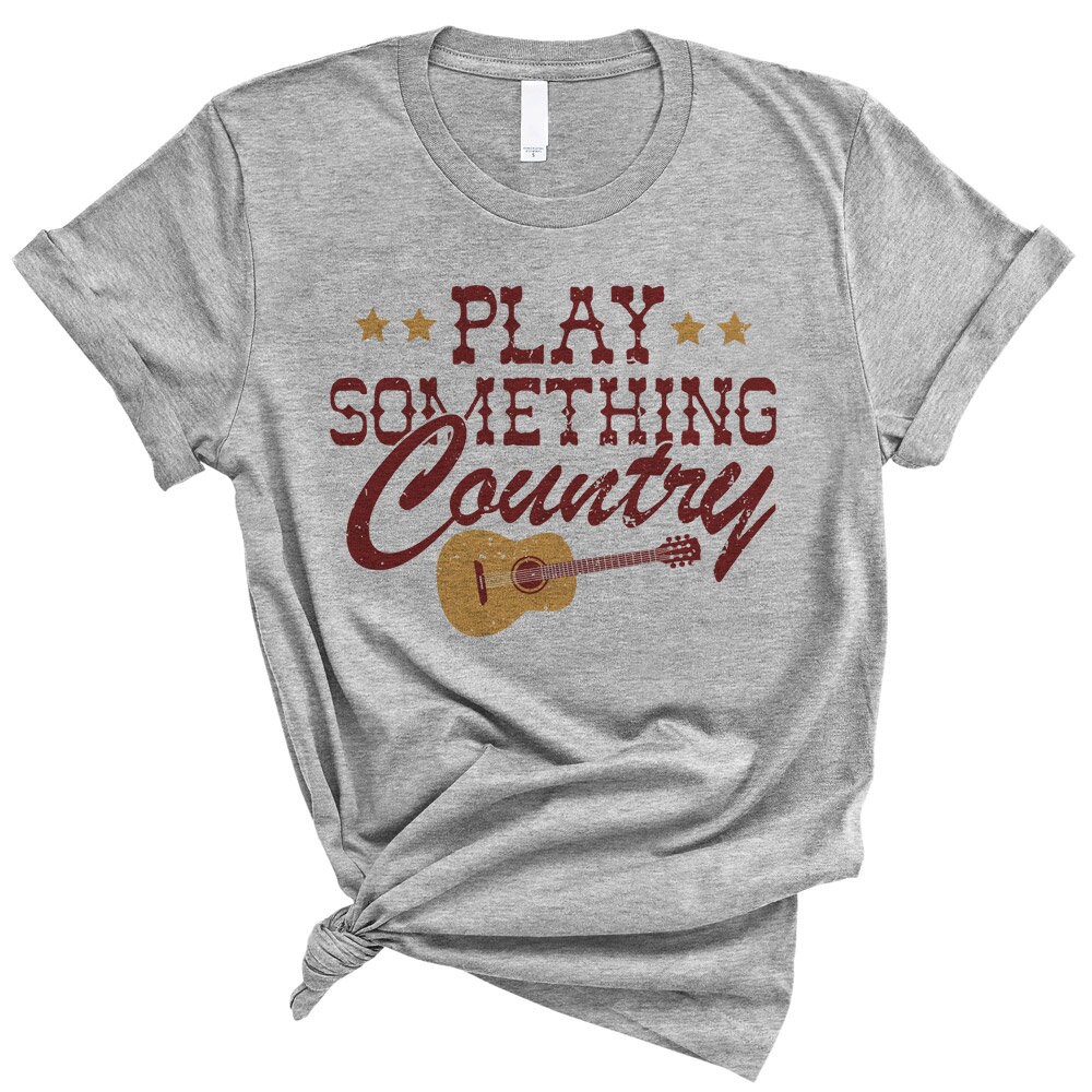 Play Something Country Unisex Tee Cute Country Music Style | Etsy