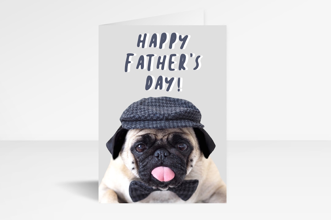 Pug Father's Day Card | From Dog | Funny Father's Day Card | Father’s ...