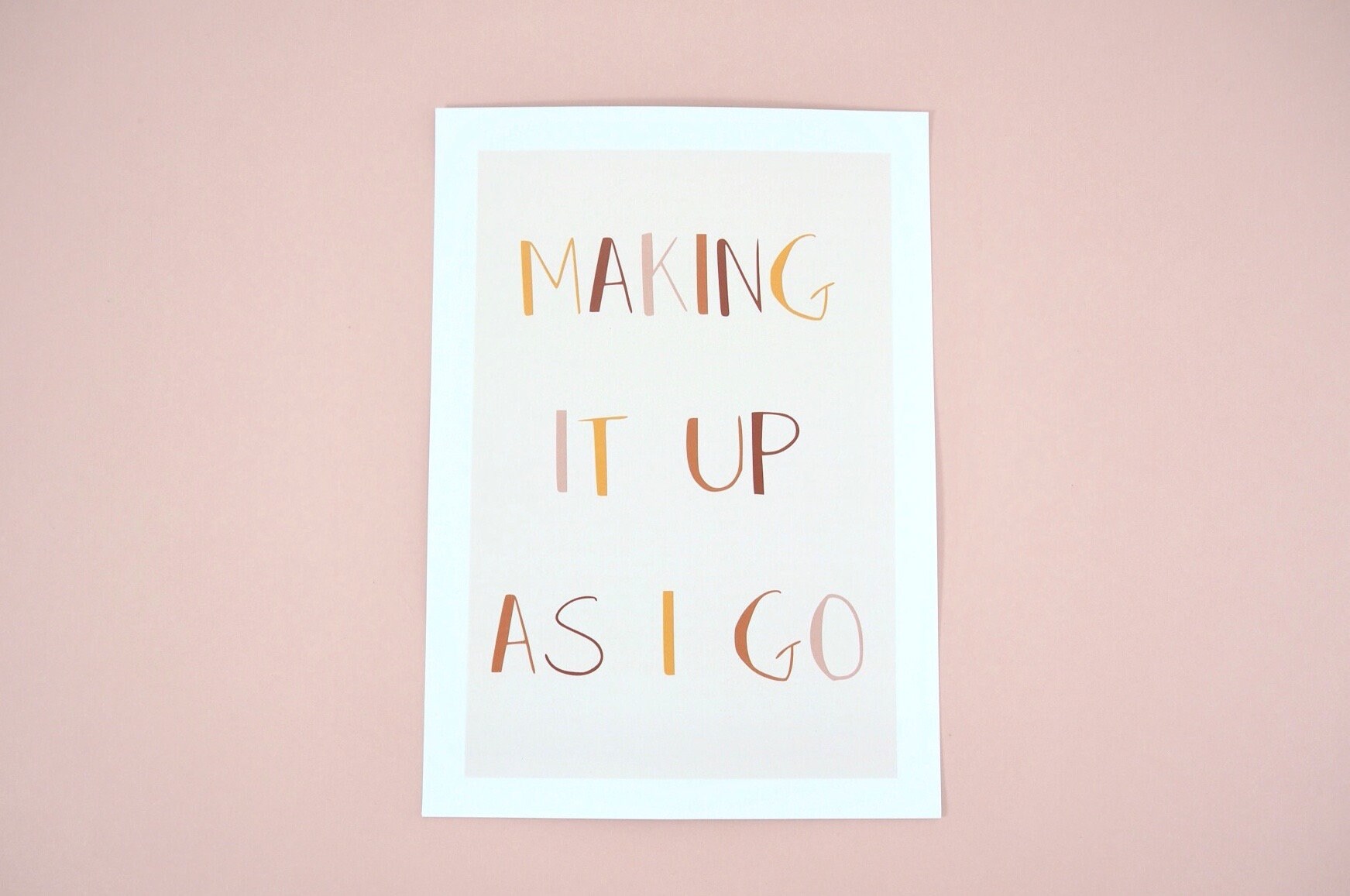 Making It up as I Go A4 Art Print | Fun Wall Art | Home Decor | Quote ...