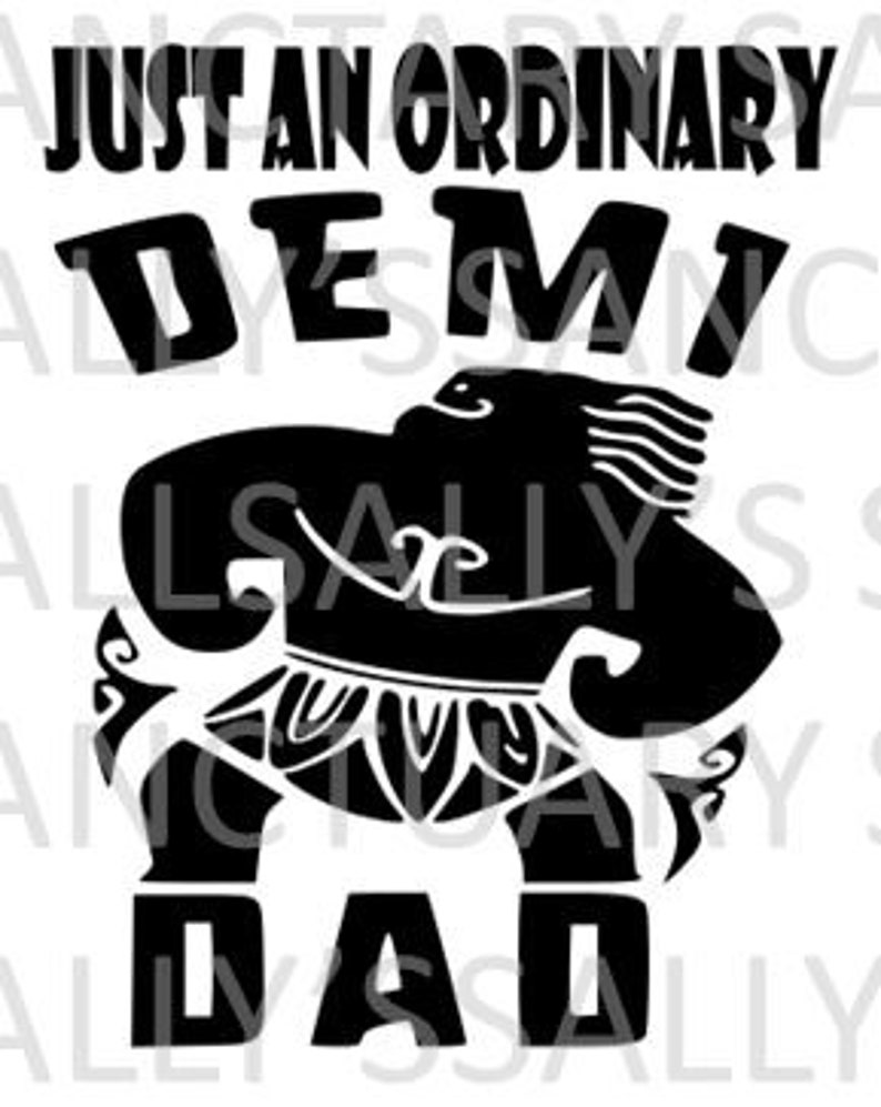 An Ordinary Demi Dad Father's Day SVG for Cricut/silhouette - Etsy