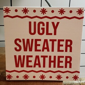 Ugly Sweater Weather Wooden Sign - Etsy
