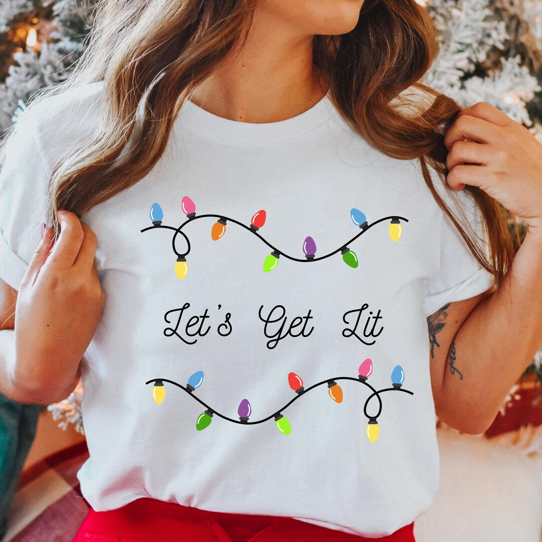 Lets Get Lit Christmas Lights SVG, Funny Christmas SVG (digital ...