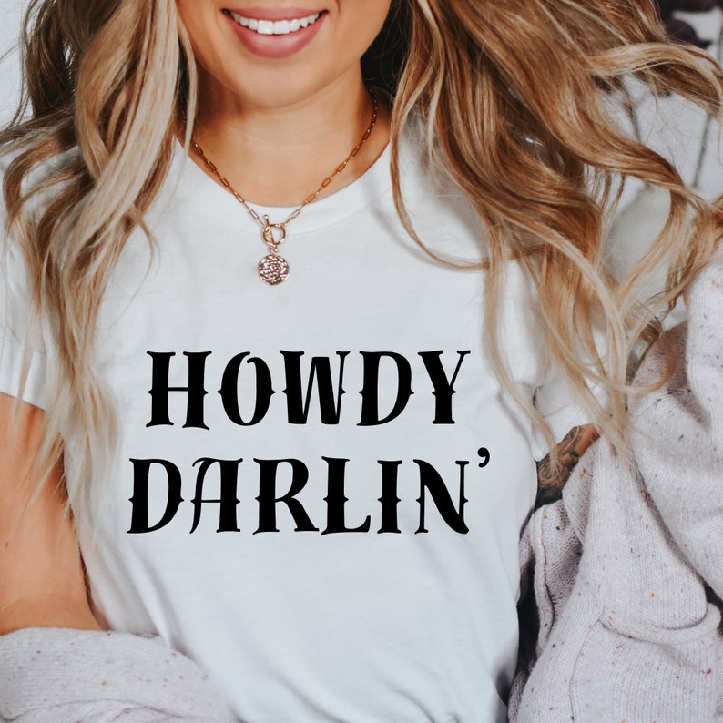 Howdy Darlin' SVG: Cowgirl T-shirt Cut File (digital Download) - Etsy
