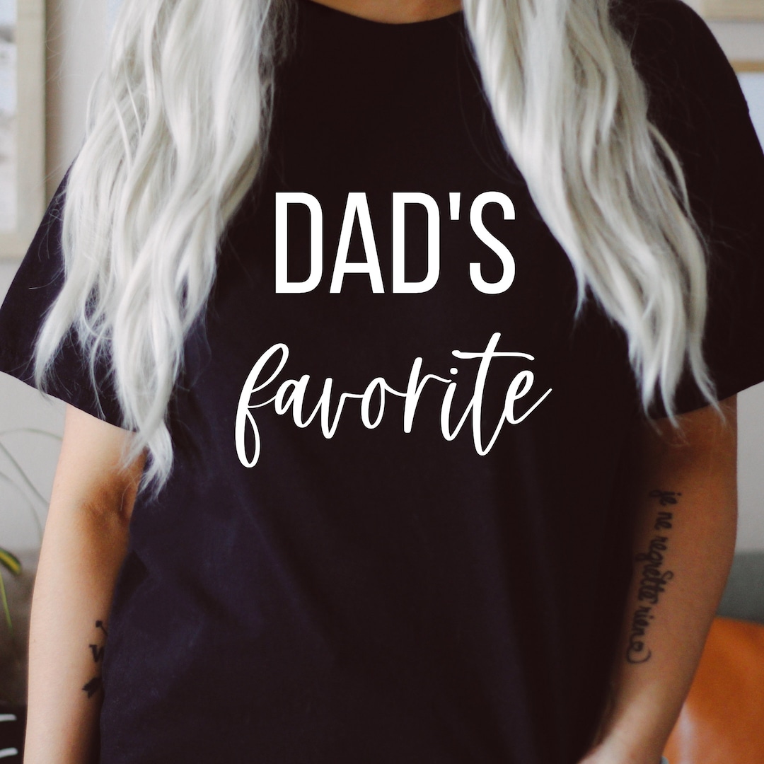 Dads Favorite SVG, Favorite SVG, Dad Svg, Funny SVG, T-shirt Svg ...