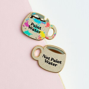 Paint Water Cup Enamel Pin, Funny Artist Jewelry - Etsy
