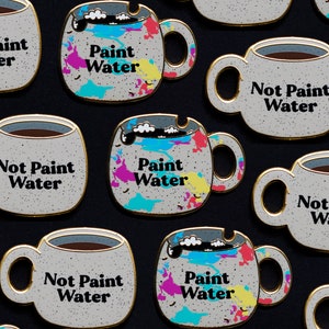 Paint Water Cup Enamel Pin, Funny Artist Jewelry - Etsy