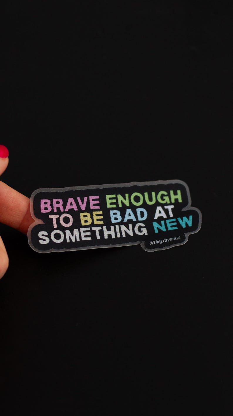 Brave Enough Matte Sticker, Inspirational Quote Decal - Etsy